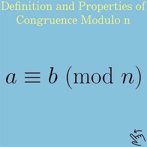 Definition And Properties Of Congruence Modulo N