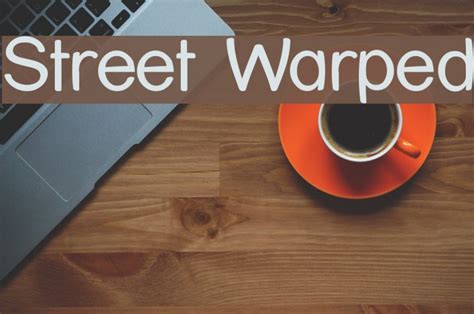 Street Warped Font