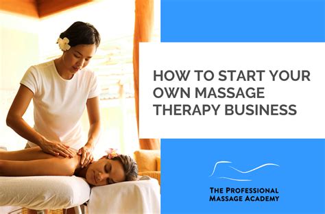Massage Business Start Your Own Professional Massage Academy