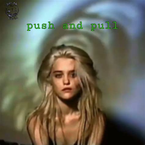 Stream Push And Pull By WILLYOUWAIT Listen Online For Free On SoundCloud