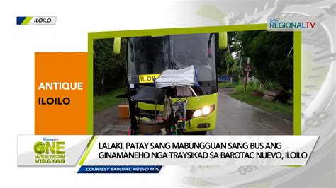 Lalaki Patay Sang Mabungguan Sang Bus Ang Iya Traysikad Sa Barotac Nuevo