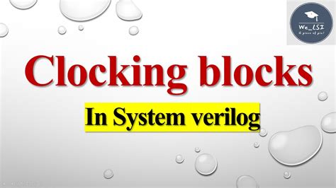 Clocking Block With Examples In Systemverilog Vlsi Verification