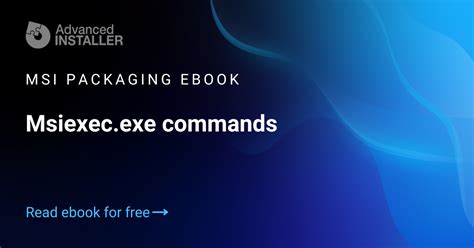 Msiexec Exe Commands Msi Packaging Ebook