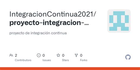 GitHub IntegracionContinua proyecto integracion continua proyecto de integración continua