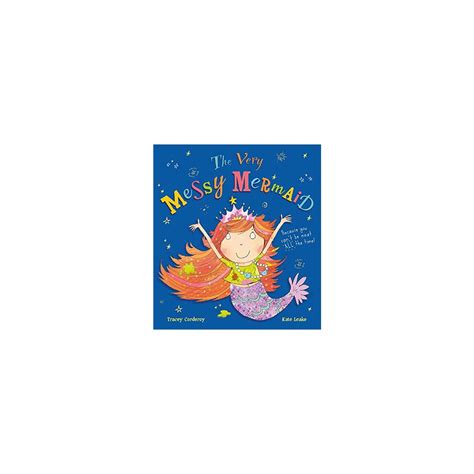 The Very Messy Mermaid Tracey Corderoy Antic Exlibris