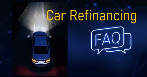 Car Refinancing Answers To Common Questions About Car Refinancing