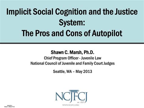 Ppt Implicit Social Cognition And The Justice System The Pros And