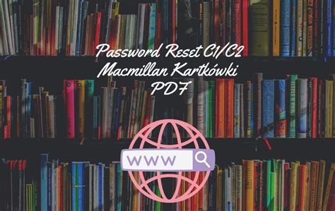 Password Reset C1c2 Macmillan Kartkówki Pdf