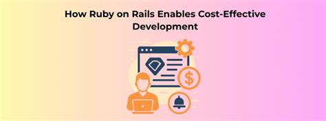 How Ruby On Rails Enables Cost Effective Development Railscarma Ruby On Rails Development