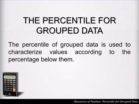 PERCENTILES FOR GROUPED DATA AND PERCENTILE RANK Pptx