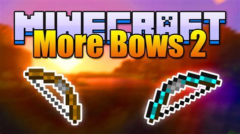 More Bows 2 Mod 1710 Multiple Epic Bows To Choose From 9minecraftnet