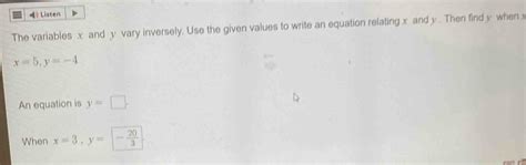 solved 》 listen the variables x and y vary inversely use the given
