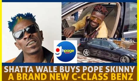Shatta Wale Honours Pope Skinny With A Brand New C Class Benz Photo