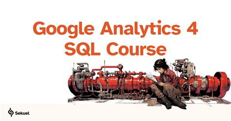 Google Analytics SQL Course
