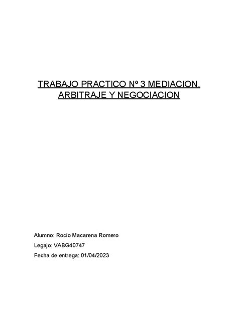 TP 3 Mediacion arbitraje y negociación TRABAJO PRACTICO Nº 3