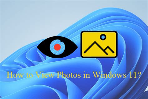 Top 10 Best Photo Viewers For Windows 10 MiniTool MovieMaker