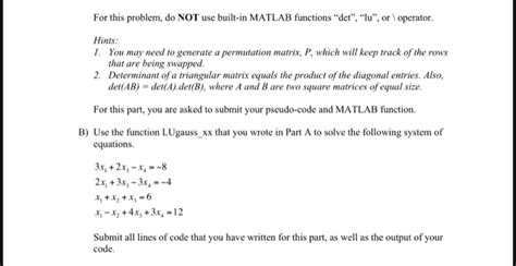 Problem 2 A Write A MATLAB Function For Solving The Chegg