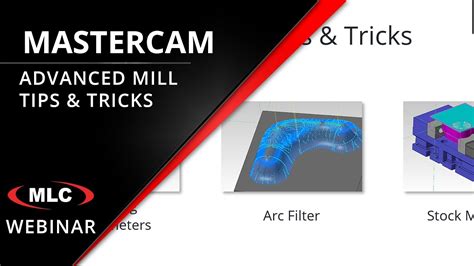 Mastercam Advanced Mill Tips Tricks Webinar YouTube