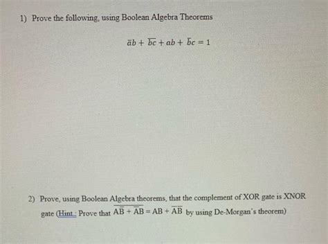 Solved 1 Prove The Following Using Boolean Algebra Theorems