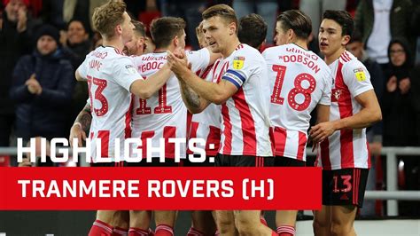 Highlights Sunderland V Tranmere Rovers Youtube