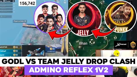 Godl Vs Team Jelly Drop Clash Jelly Vs Punkk Admino Reflex 1v2
