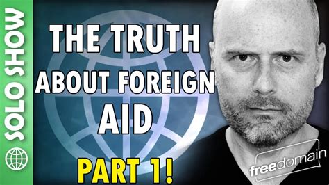 The Truth About Foreign Aid Part 1 Audio