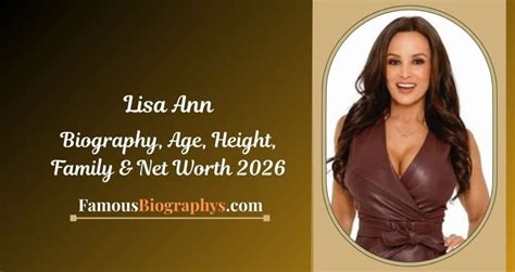 Lisa Ann Biography Age Height Career Boyfriend And Net Worth