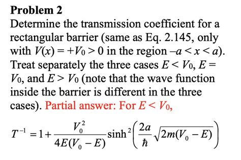 Solved Problem 2 Determine The Transmission Coefficient For