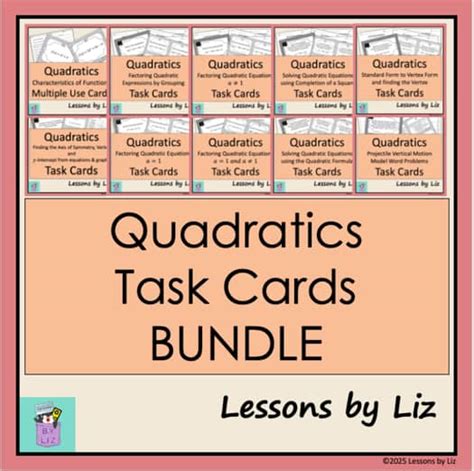 Bundle Quadratics Task Cards By Lessons By Liz Tpt