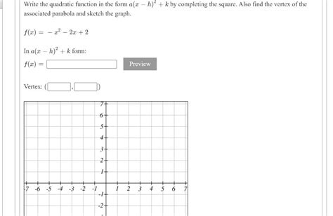 solved write the quadratic function in the form a x−h 2 k by
