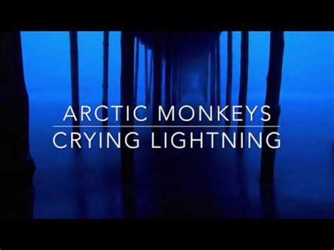 Arctic Monkeys Crying Lightning Lyrics Youtube
