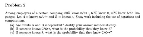 Solved Among Employees Of A Certain Company 80 Know Chegg
