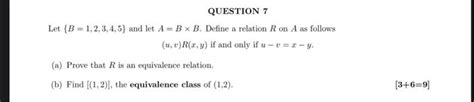 solved let {b 1 2 3 4 5} and let a b×b define a relation r