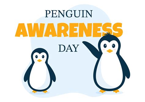 Happy Penguin Awareness Day On January 20th To Maintain The Penguins