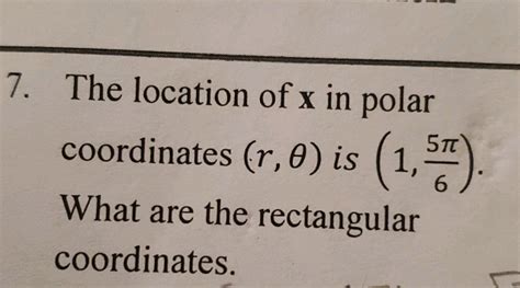 The Location Of X In Polar Coordinates R Is Studyx