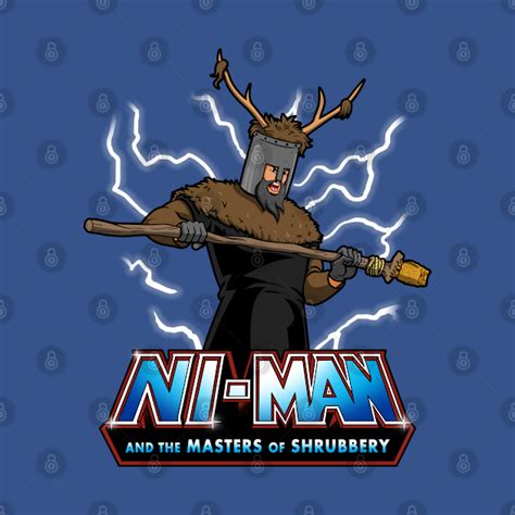 Masters Of Shrubbery Monty Python Knights Who Say Ni Funny Mashup