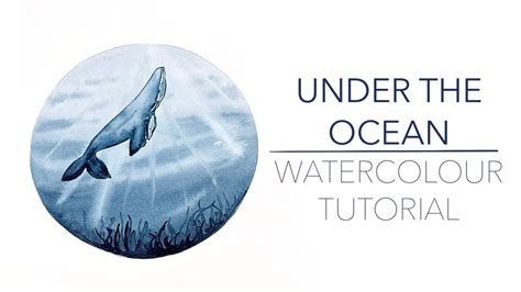 Under The Ocean Watercolour Tutorial Youtube