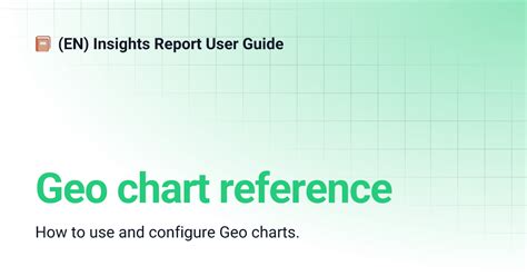 Geo Chart Reference En Insights Report User Guide