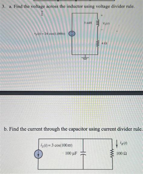 Solved a. Find the voltage across the inductor using voltage | Chegg.com