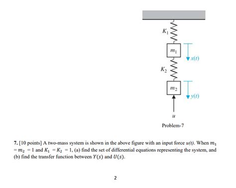 solved 7 [10 points] a two mass system is shown in the