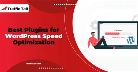 Best Plugins For Wordpress Speed Optimization