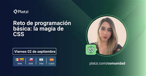 Reto De Programación Básica La Magia De Css Platzi