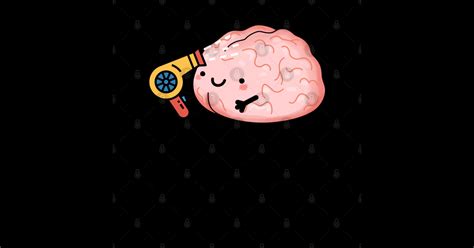 Blow Your Mind Cute Brain Pun Brain Pun T Shirt Teepublic