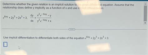 Solved Determine Whether The Given Relation Is An Implicit