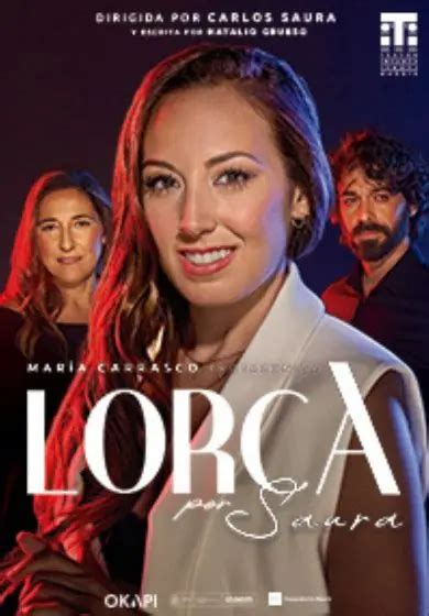 LORCA DE SAURA en el Teatro Infanta Isabel Un Tributo Artístico
