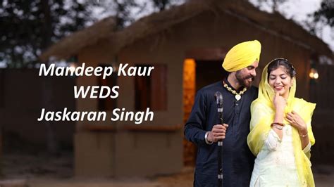 Jaskaran Singh Weds Mandeep Kaur Youtube