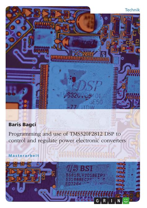 Programming And Use Of Tms320f2812 Dsp To Control And Regulate Power