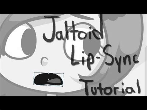 Jaltoid Tutorials Lip Syncing YouTube