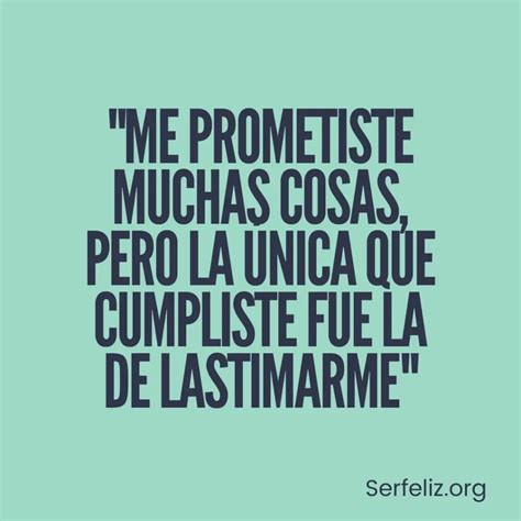 Frases Para Que Le Duela Serfeliz