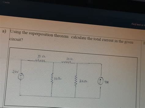 A Using The Superposition Theorem Calculate The Total Current In The